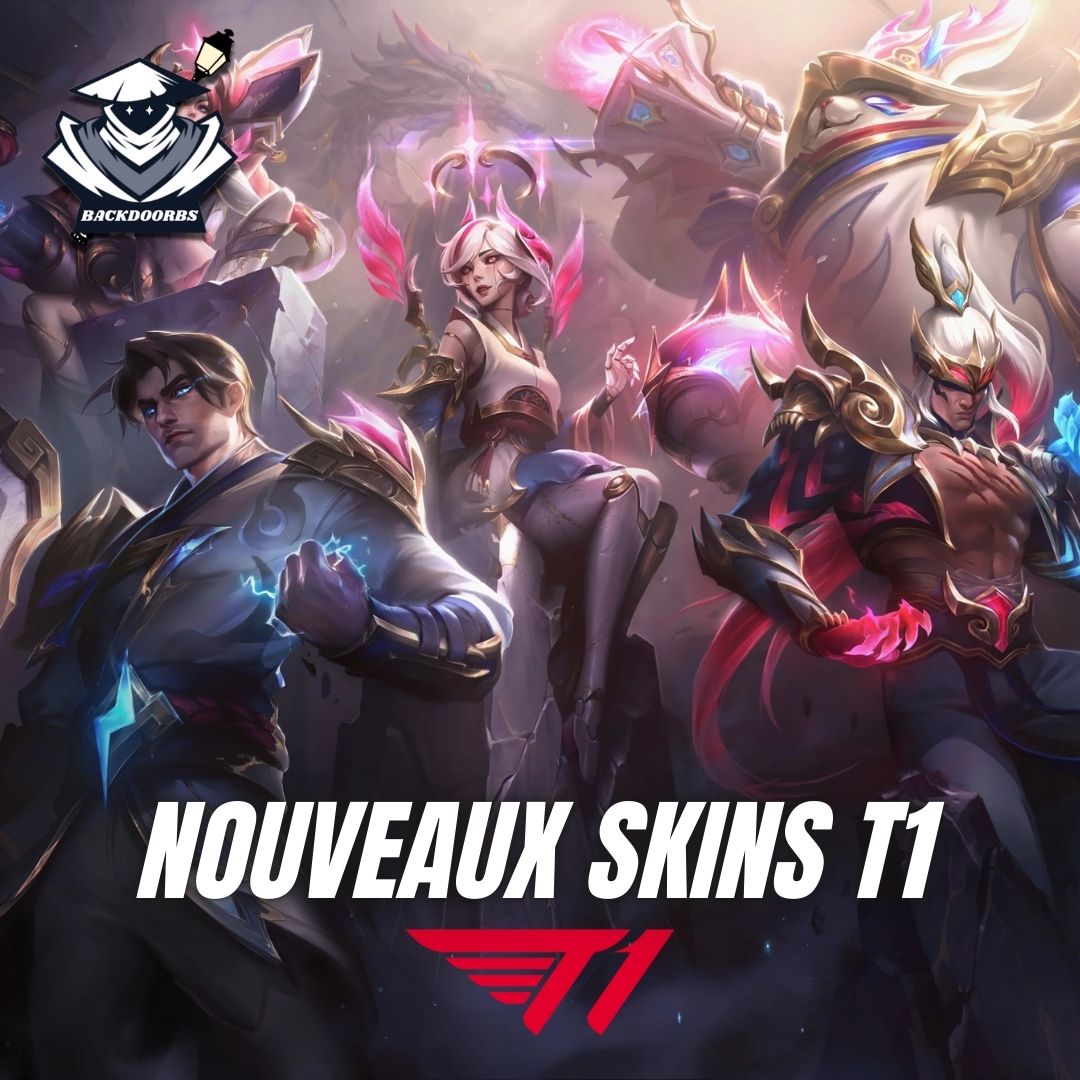 Nouveaux skins T1 + bordures signature – Backdoorbs
